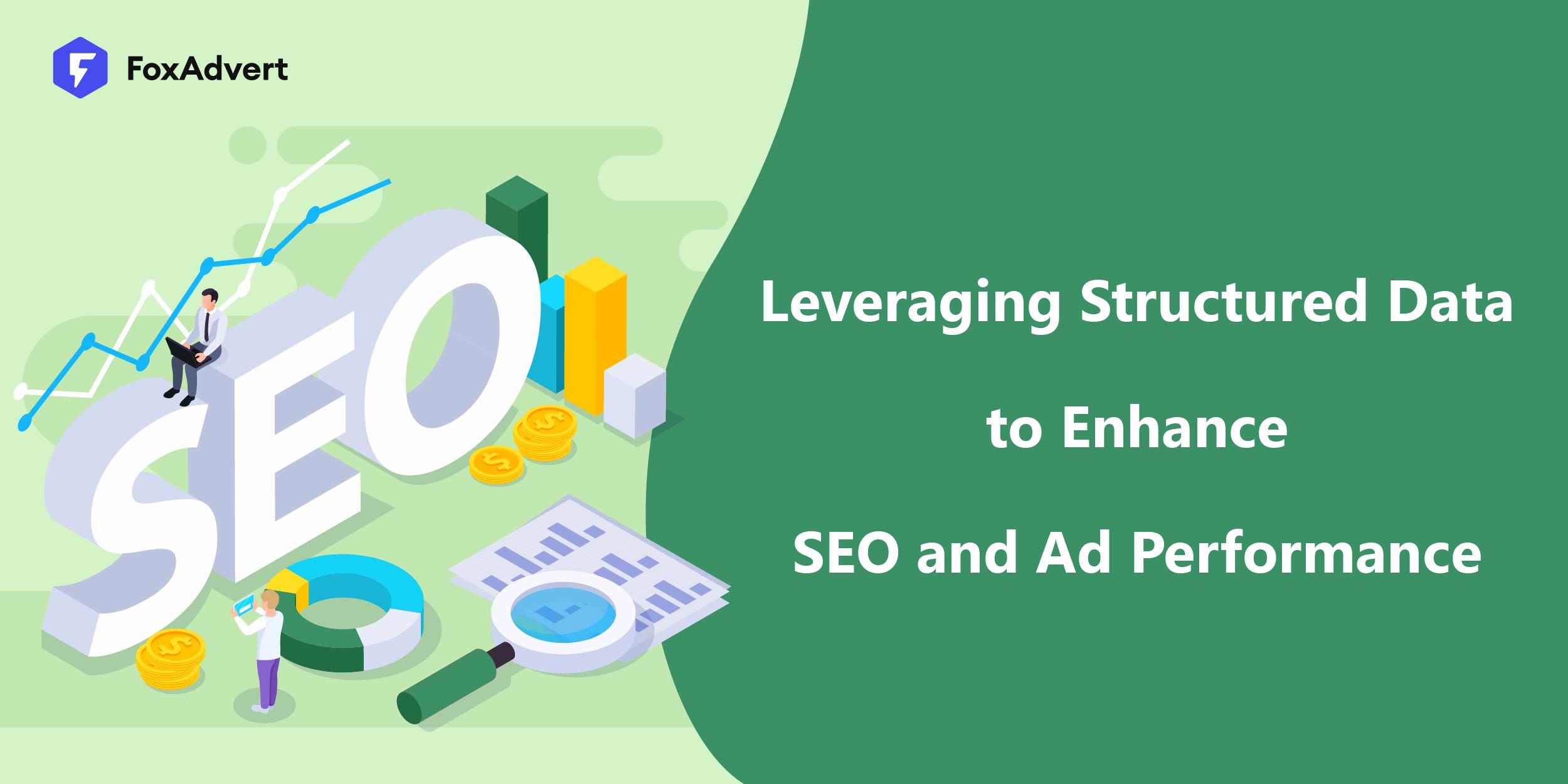 Leveraging Structured Data to Enhance SEO and Ad Performance - FoxAdvert